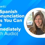 21 Resources to Hear Spanish Words Pronounced | FluentU