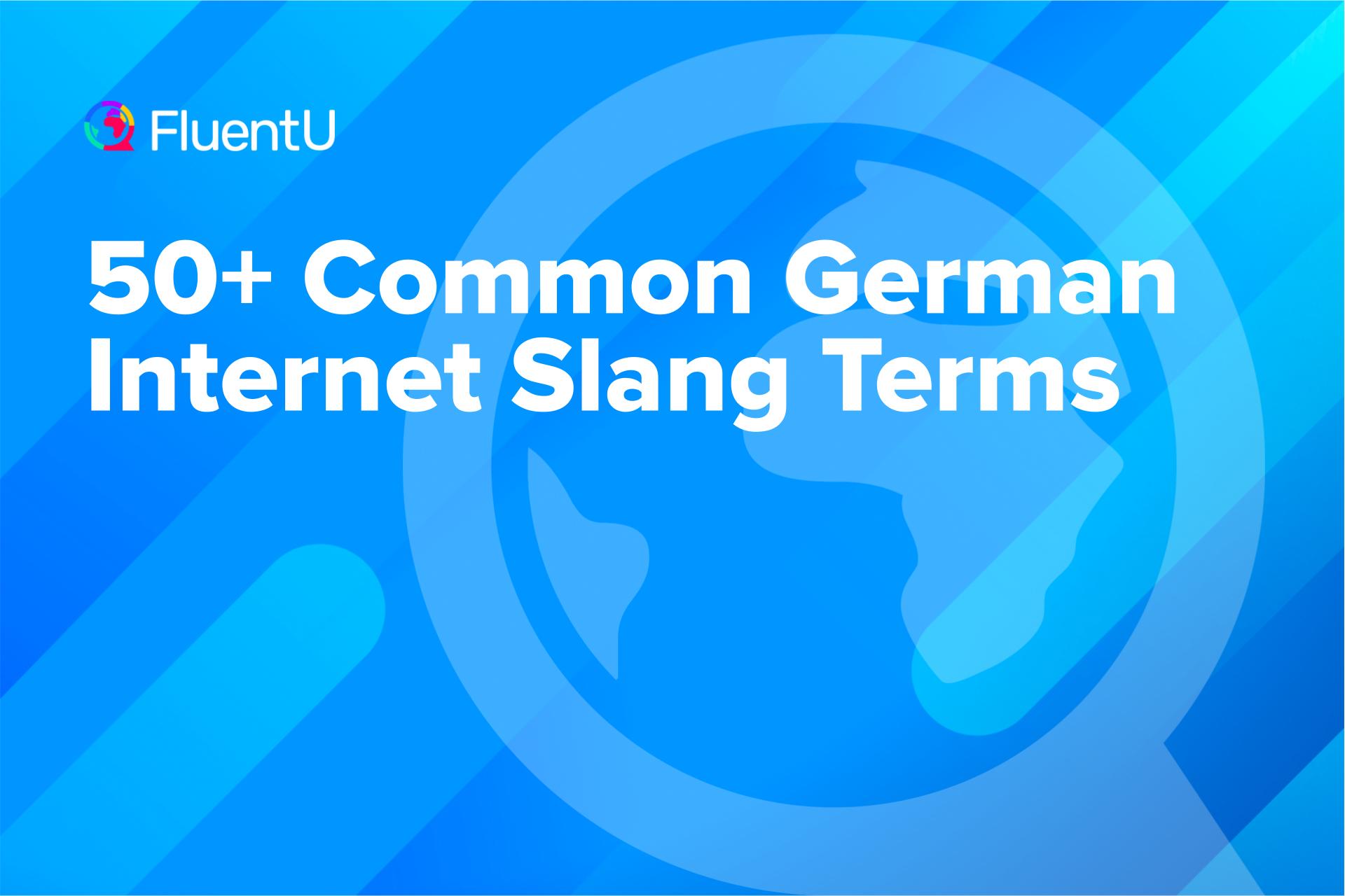 50+ Common German Internet Slang Terms | FluentU