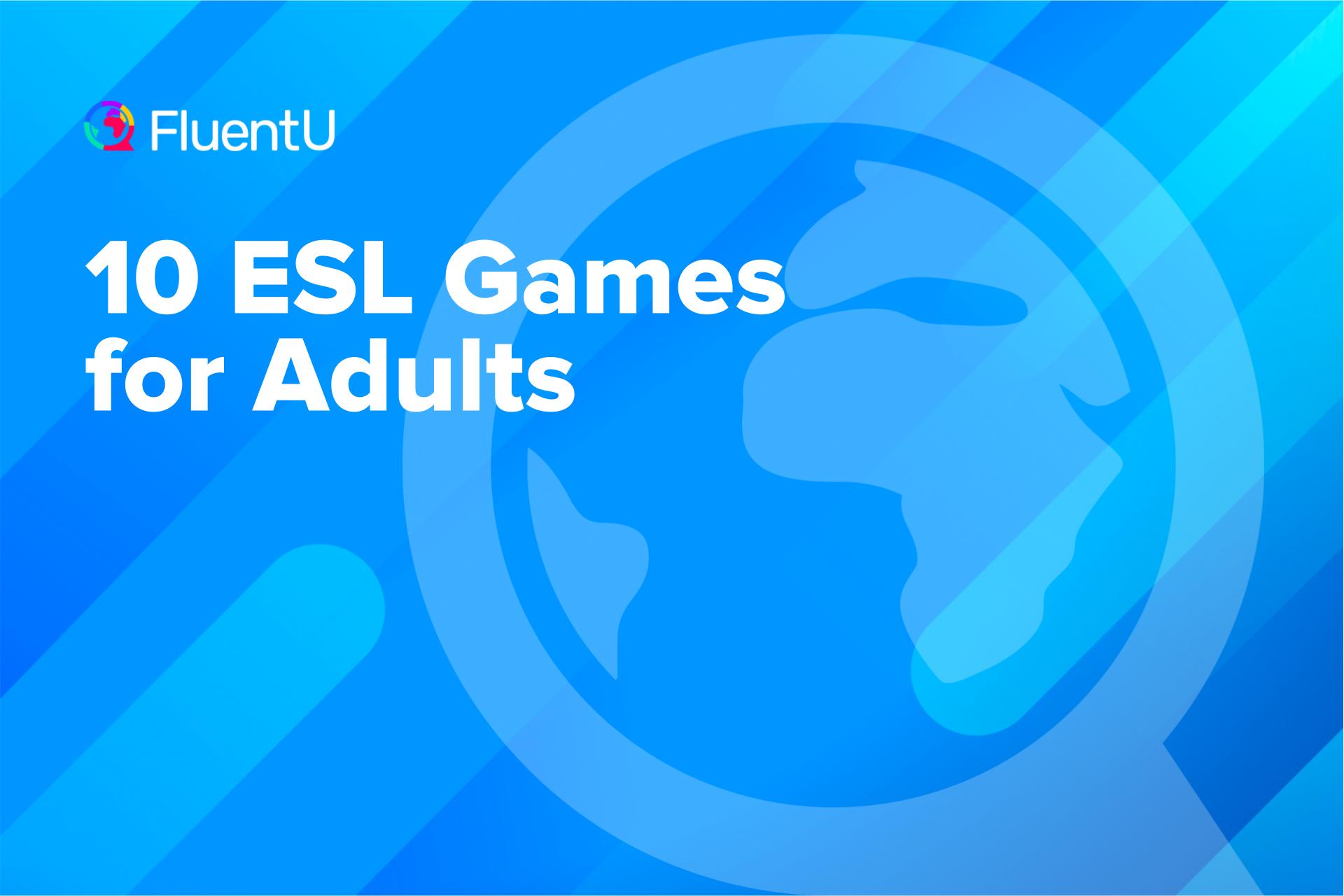 10 ESL Games for Adults | FluentU