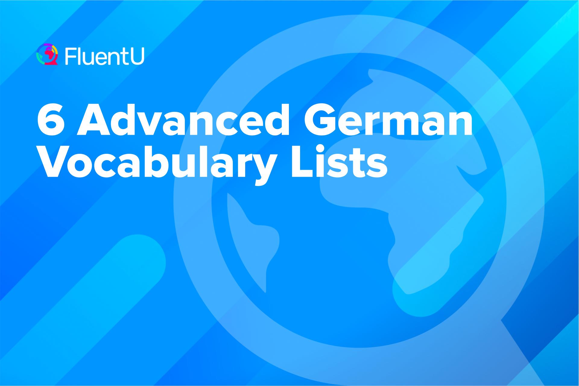 6 Advanced German Vocabulary Lists | FluentU