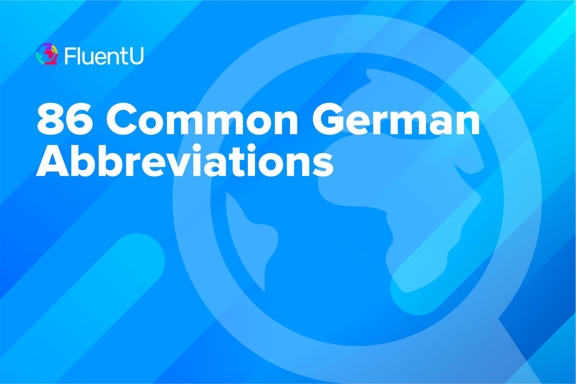 86 Common German Abbreviations | FluentU