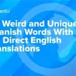 150+ Cool Spanish Words (Audio Included) | FluentU