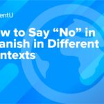 Our 20 Favorite Tips for Learning Spanish Fast | FluentU