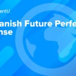 The Complete Guide to Spanish Grammar | FluentU