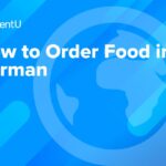 Food in German: 150 Essential Vocabulary Words | FluentU