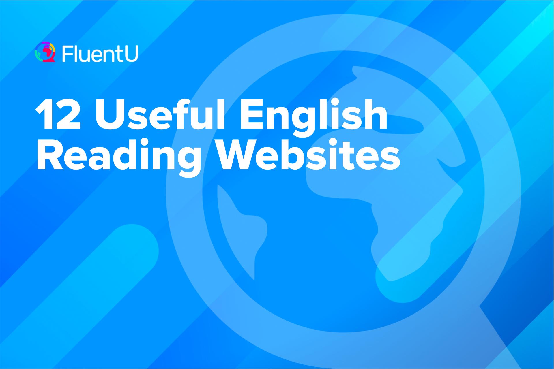 12 Useful English Reading Websites | FluentU