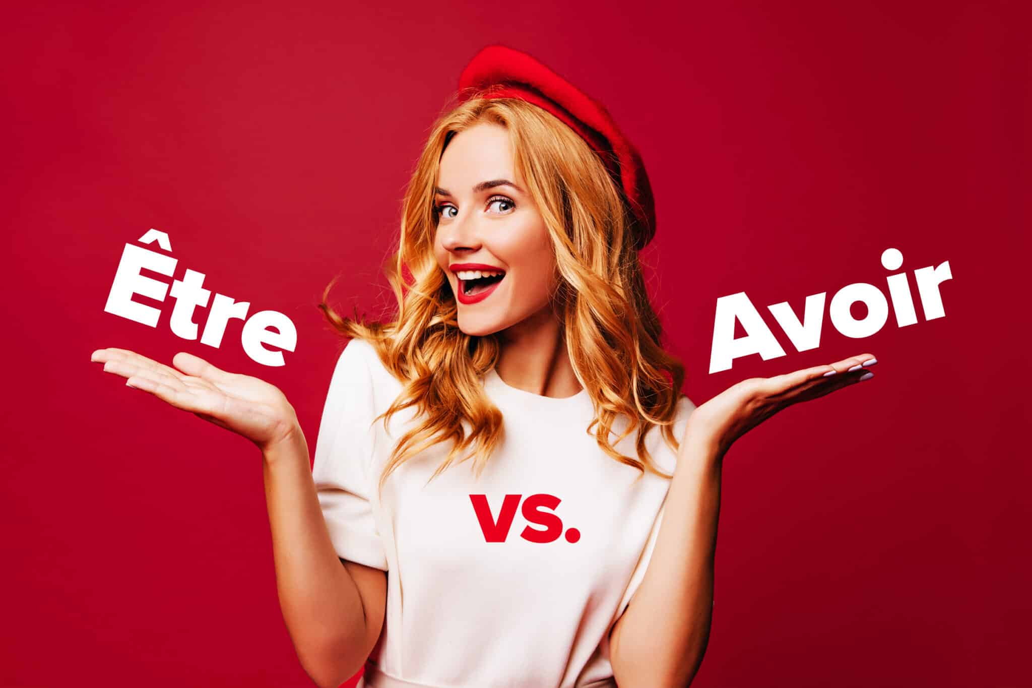 Être vs. Avoir: How to Use These French Auxiliary Verbs | FluentU
