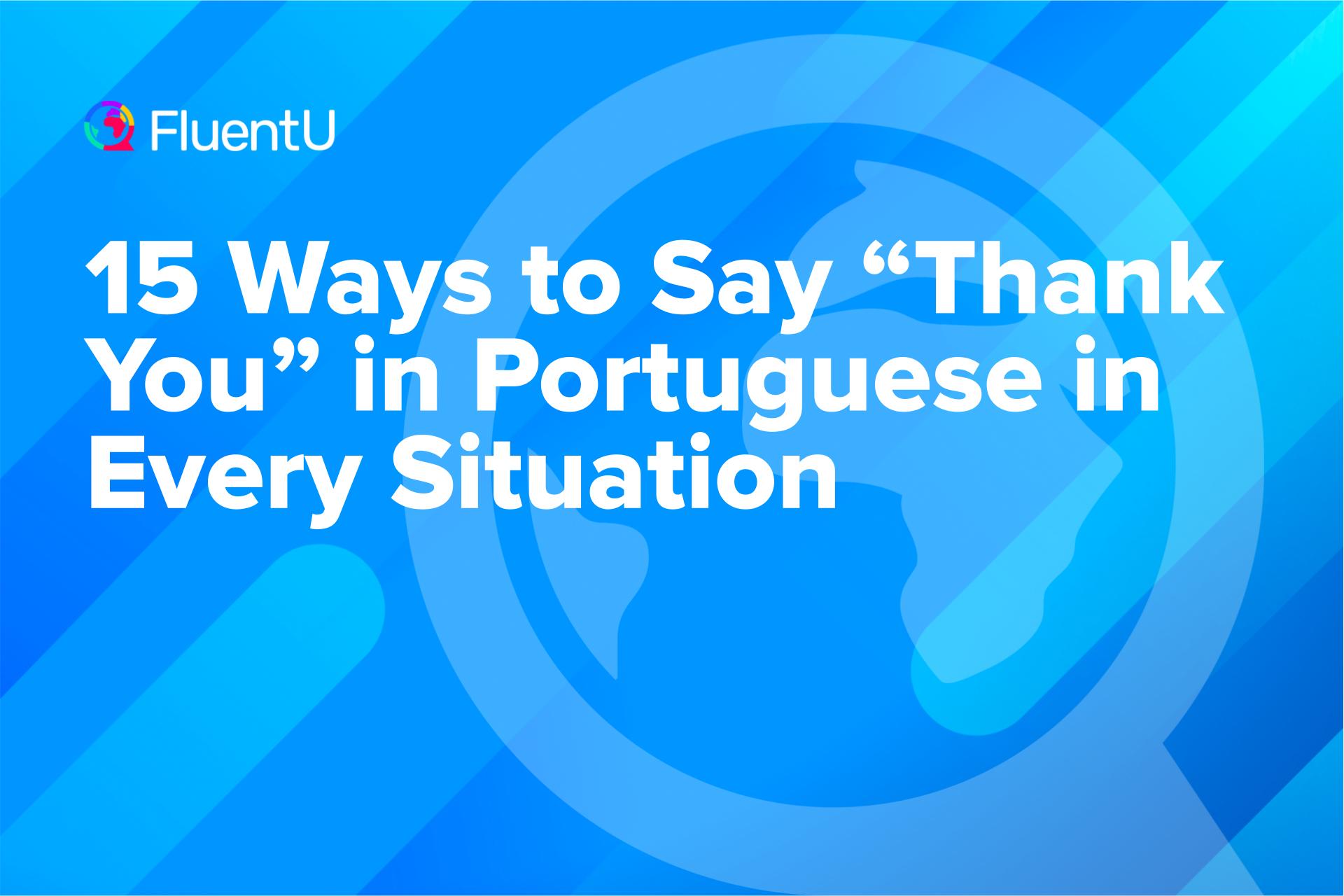 Thank You In Portuguese Formal