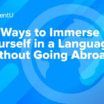 The 12 Most Fun Ways I’ve Learned Languages | FluentU