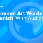 150+ Cool Spanish Words (Audio Included) | FluentU