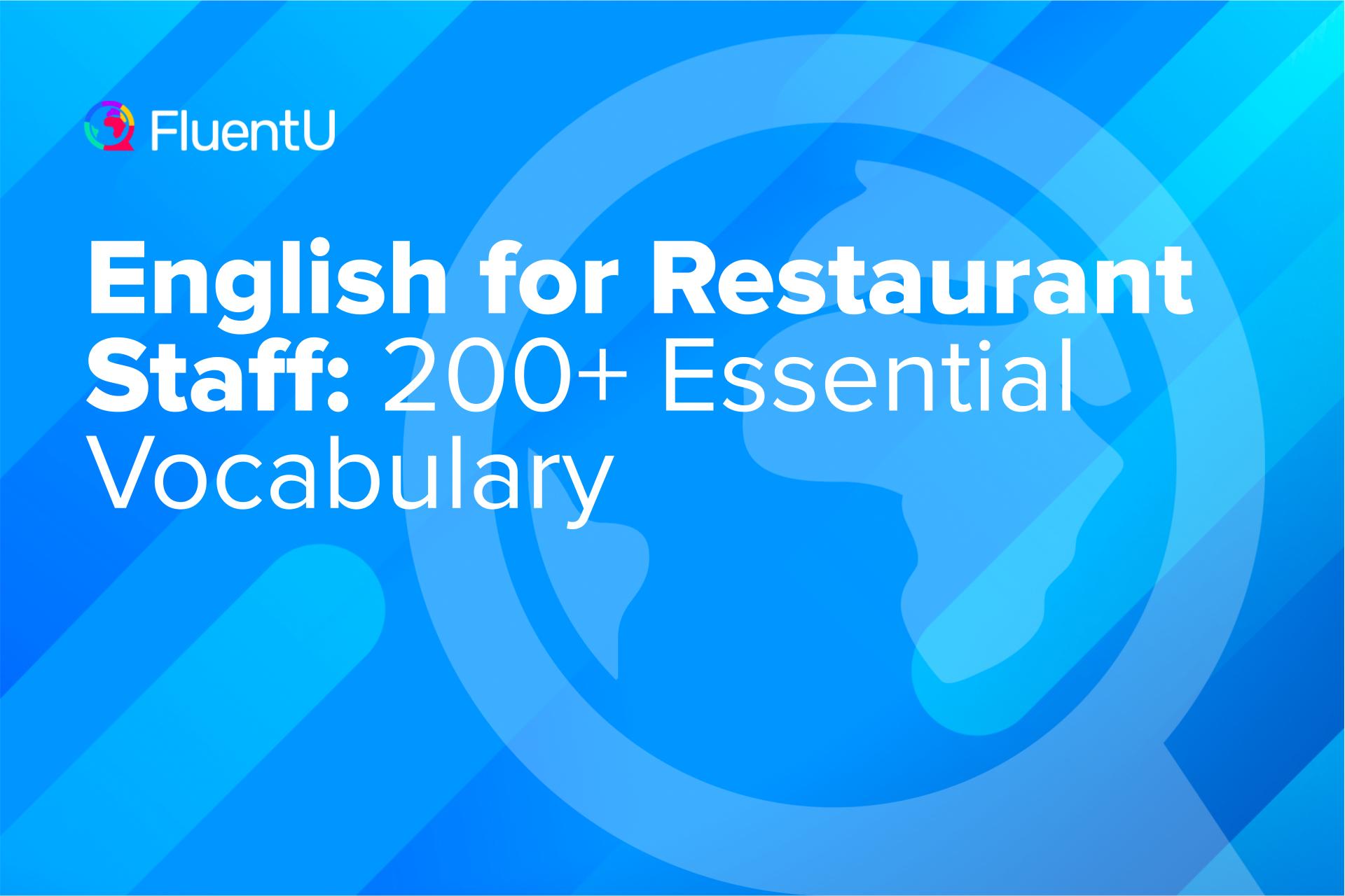 English for Restaurant Staff: 200+ Essential Vocabulary | FluentU
