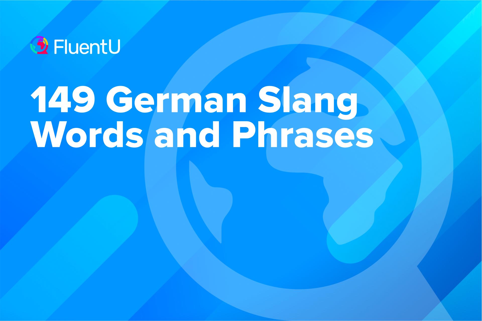 149 German Slang Words and Phrases | FluentU
