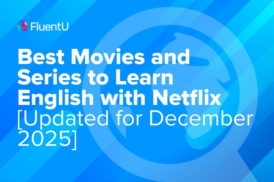 Best Movies and Series to Learn English with Netflix [Updated for ...