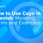 The Complete Guide to Spanish Grammar | FluentU