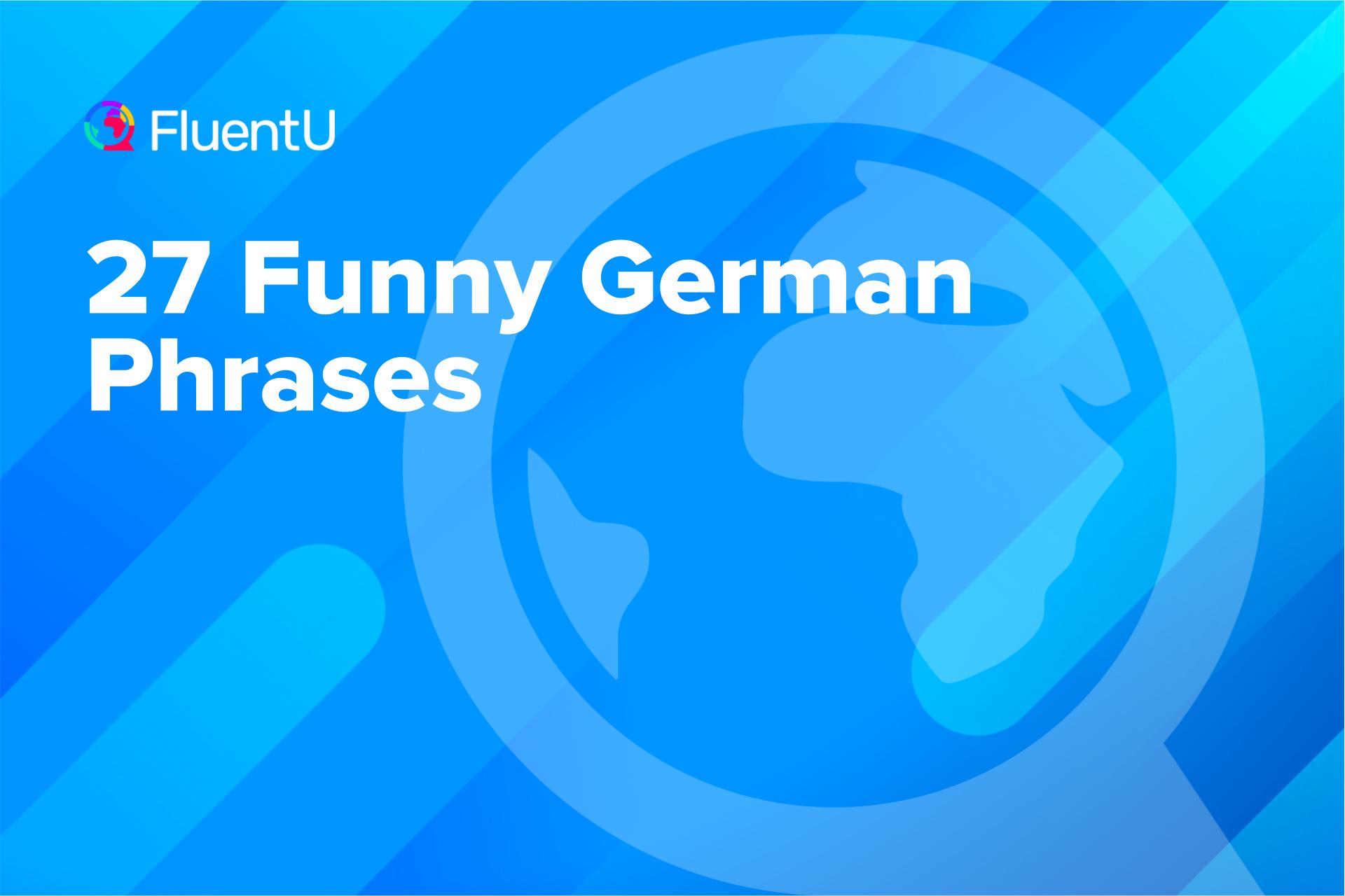 27 Funny German Phrases | FluentU
