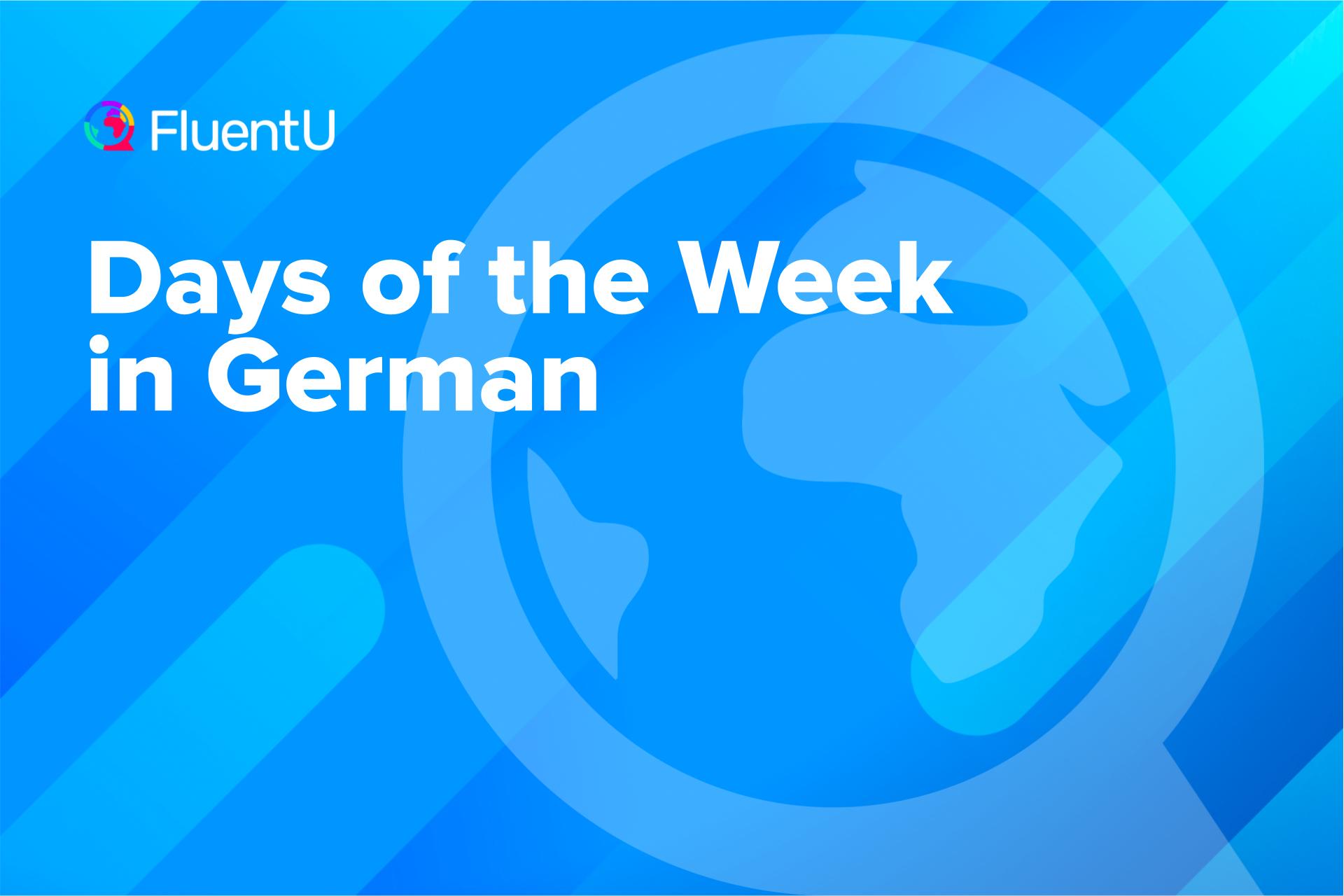 Days of the Week in German | FluentU