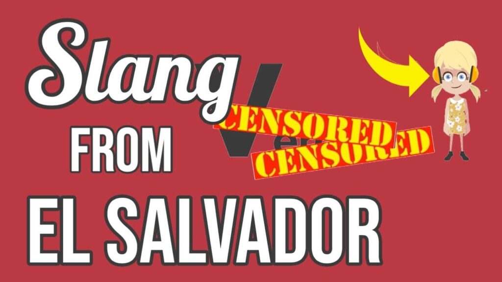 13 El Salvador Slang Terms to Sound Like a Local | FluentU