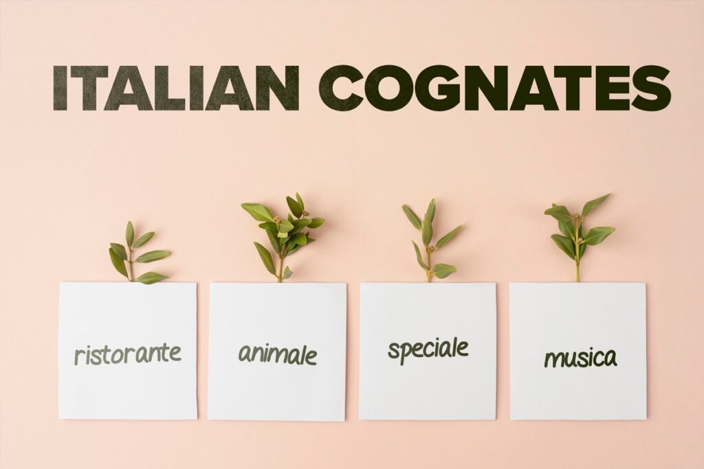 125 Italian Cognates and Their Patterns | FluentU