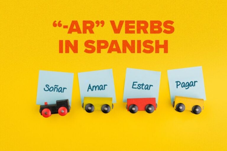 120 Most Common AR Verbs in Spanish and How to Conjugate Them | FluentU ...