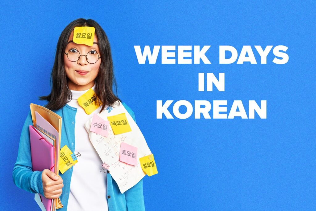 An Intro to the Days of the Week in Korean | FluentU