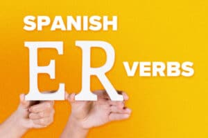 35 Most Common ER Verbs in Spanish | FluentU