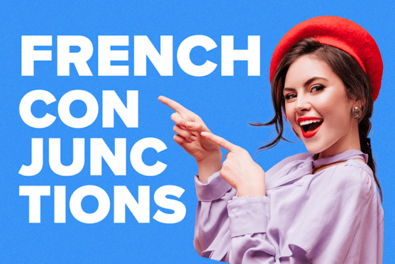 20 French Conjunctions | FluentU