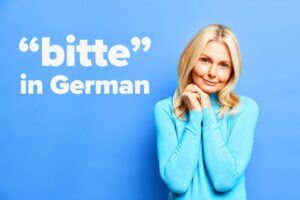Bitte in German: 7 Key Meanings | FluentU