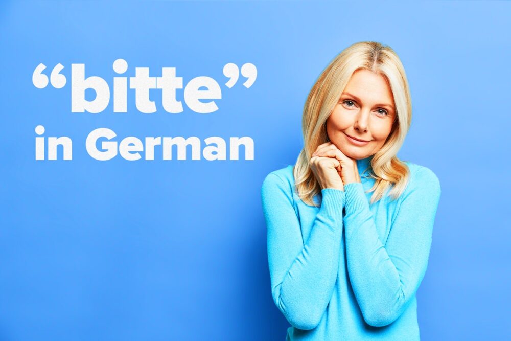 Bitte in German: 7 Key Meanings | FluentU