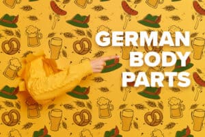 Body Parts in German | FluentU Language Learning