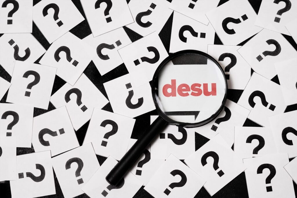 What Desu Means, How to Use It and Audio Examples | FluentU
